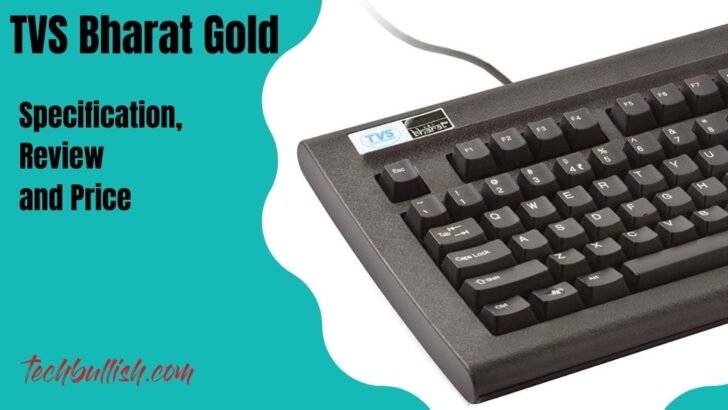 TVS Gold Keyboard Review: With Pros & Cons